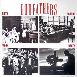 The Godfathers - Birth, School, Work, Death - Lyrics and ratings - Rate ...