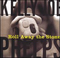 Kelly Joe Phelps - Roll Away the Stone - Lyrics and ratings - Rate Your ...