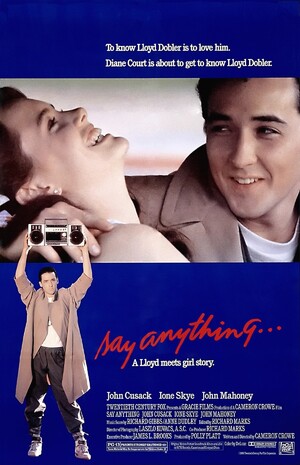 Say Anything… (Film, Coming-of-Age): Reviews, Ratings, Cast and Crew ...