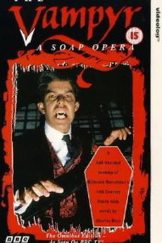 The Vampyr: A Soap Opera (Film): Reviews, Ratings, Cast and Crew - Rate ...