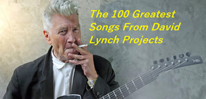 The 100 Greatest Songs From David Lynch Projects - Rate Your Music