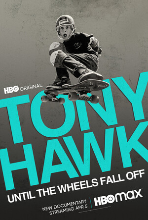 Tony Hawk: Until the Wheels Fall Off (Film, Sports Documentary ...