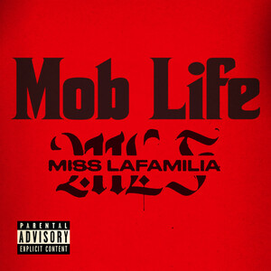 Miss Lafamilia - Mob Life - Rate Your Music