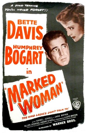 Marked Woman (Film, Gangster Film): Reviews, Ratings, Cast and Crew ...