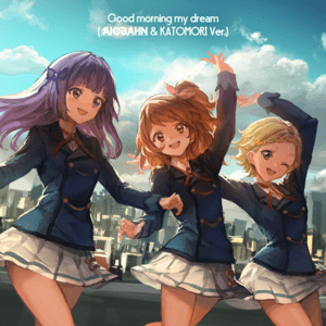 Aiobahn - Good Morning My Dream (Aiobahn & Katomori Ver.) - Rate Your Music