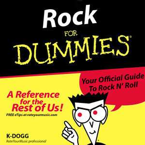 Rock for Dummies: Your Official Guide to Rock N' Roll (Read Desc ...