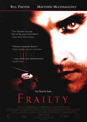 Frailty (Film, Psychological Thriller): Reviews, Ratings, Cast and Crew ...