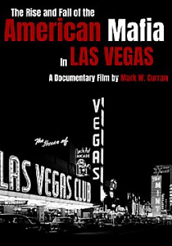 American Mafia: The Rise and Fall of Organized Crime in Las Vegas (Film ...