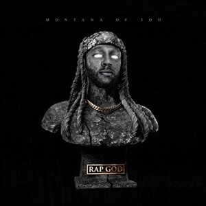 Montana of 300 - Rap God - Rate Your Music