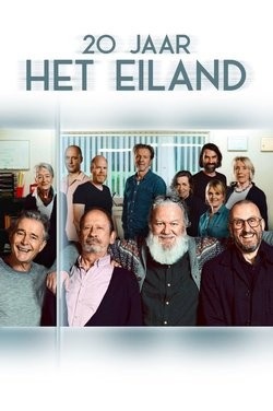 20 jaar Het Eiland (Film, Documentary): Reviews, Ratings, Cast and Crew ...