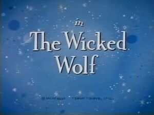 The Wicked Wolf (Film, Cartoon): Reviews, Ratings, Cast and Crew - Rate ...