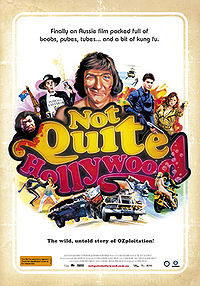 Not Quite Hollywood: The Wild, Untold Story of Ozploitation! (Film ...