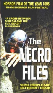 The Necro Files (Film, Splatter): Reviews, Ratings, Cast and Crew ...