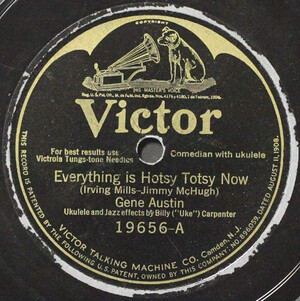 Gene Austin - Everything Is Hotsy Totsy Now - Rate Your Music