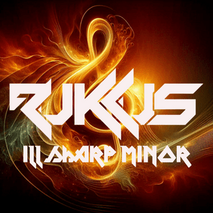 Rukkus - ill Sharp Minor - Rate Your Music
