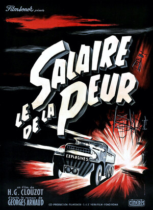 Le salaire de la peur (Film, Thriller): Reviews, Ratings, Cast and Crew ...
