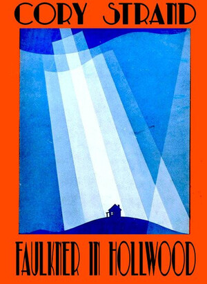 Cory Strand - Faulkner in Hollywood (Original Composition) - Rate Your ...