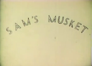 Sam and His Musket (Film): Reviews, Ratings, Cast and Crew - Rate Your ...