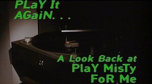 Play It Again: A Look Back at 'Play Misty for Me' (Film, Movie ...
