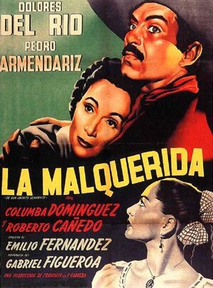 La malquerida (Film): Reviews, Ratings, Cast and Crew - Rate Your Music