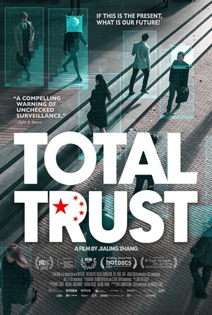 Total Trust (Film, Political Documentary): Reviews, Ratings, Cast and ...