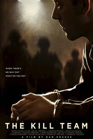 The Kill Team (Film, War Documentary): Reviews, Ratings, Cast and Crew ...