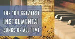The 100 Greatest Instrumental Songs of all time - Rate Your Music