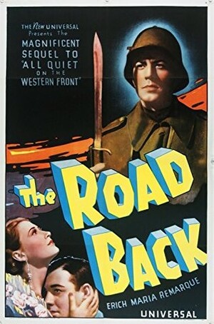 The Road Back (Film, Drama): Reviews, Ratings, Cast and Crew - Rate ...