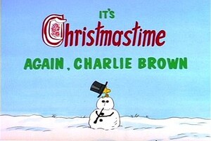 It's Christmastime Again, Charlie Brown (Film, Christmas): Reviews ...