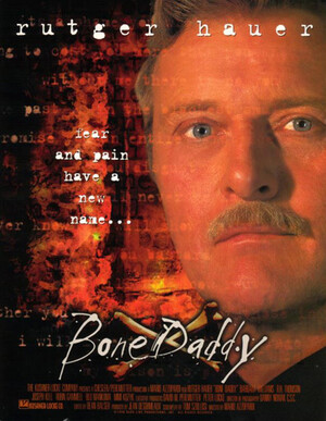 Bone Daddy (Film, Thriller): Reviews, Ratings, Cast and Crew - Rate Your Music