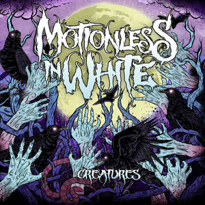 Motionless in White - Creatures - Lyrics and ratings - Rate Your Music