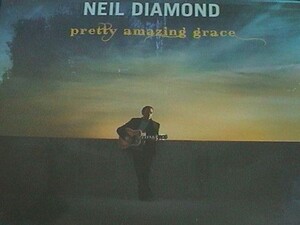 Neil Diamond - Pretty Amazing Grace Album Version - Rate Your Music
