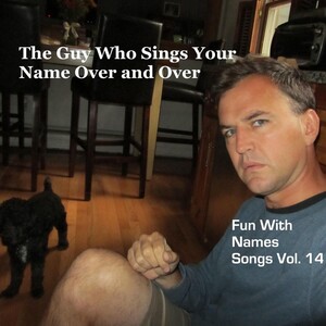 The Guy Who Sings Your Name Over and Over - The Josie Song - Rate Your ...