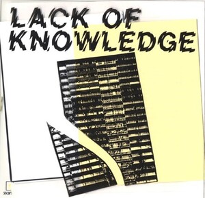 Lack of Knowledge - White Science - Rate Your Music