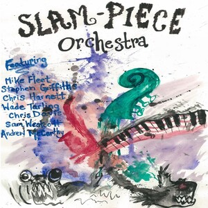Slam-Piece Orchestra - Flams for Sams - Rate Your Music