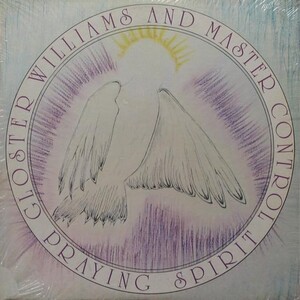 Gloster Williams and Master Control - Praying Spirit - Rate Your Music