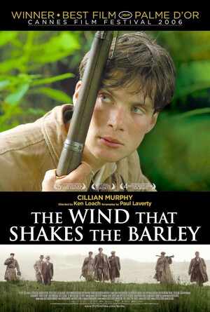 The Wind That Shakes the Barley (Film, War): Reviews, Ratings, Cast and ...
