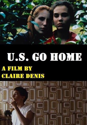 US Go Home (Film, Coming-of-Age): Reviews, Ratings, Cast and Crew ...