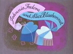 Johnnie Fedora and Alice Bluebonnet (Film, Cartoon): Reviews, Ratings ...
