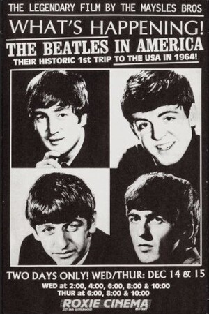 What's Happening! The Beatles in the U.S.A. (Film, Rockumentary ...