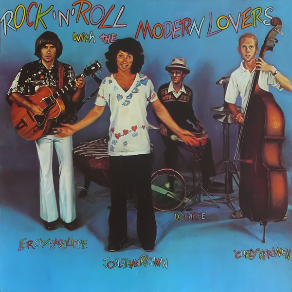 Rock 'n' Roll With The Modern Lovers by Jonathan Richman & The Modern ...