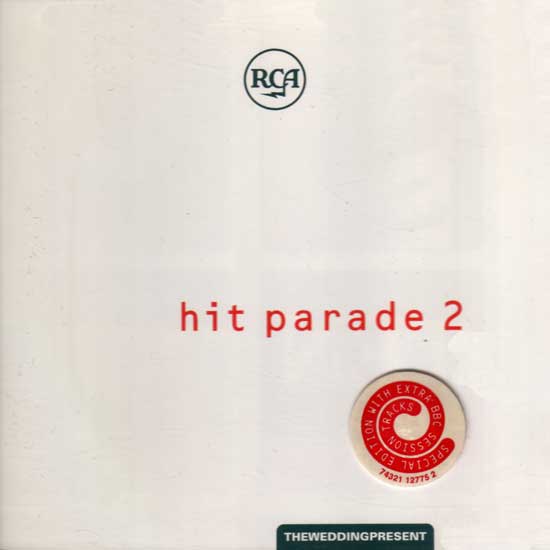 Hit Parade 2 by The Wedding Present (Compilation; RCA; 74321 12775 2 ...