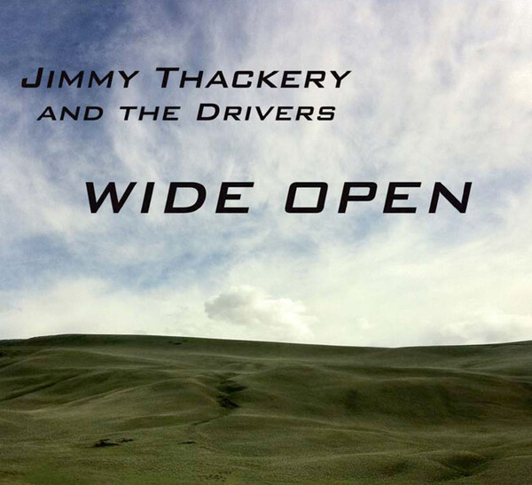 Wide Open by Jimmy Thackery & The Drivers (Album, Electric Blues ...