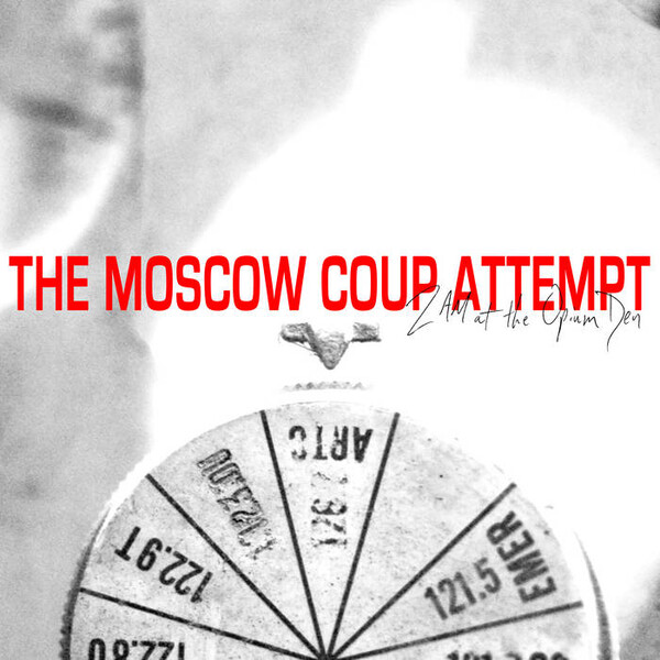 2AM at the Opium Den by The Moscow Coup Attempt (Album): Reviews ...