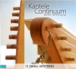 Kantele Continuum: 12 Small Mysteries by Various Artists (Album ...