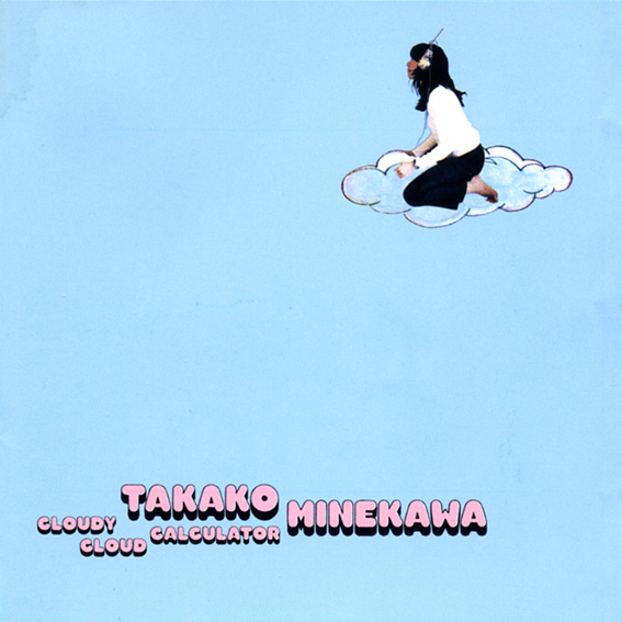 Cloudy Cloud Calculator by 嶺川貴子 [Takako Minekawa] (Album, Shibuya-kei ...