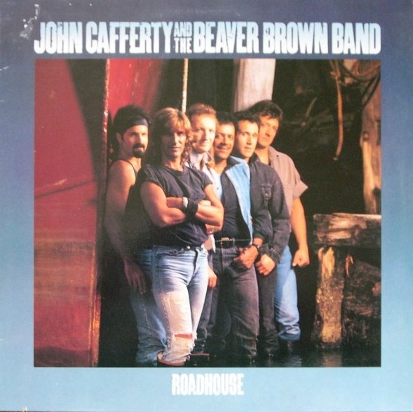 Roadhouse by John Cafferty & The Beaver Brown Band (Album; Scotti ...