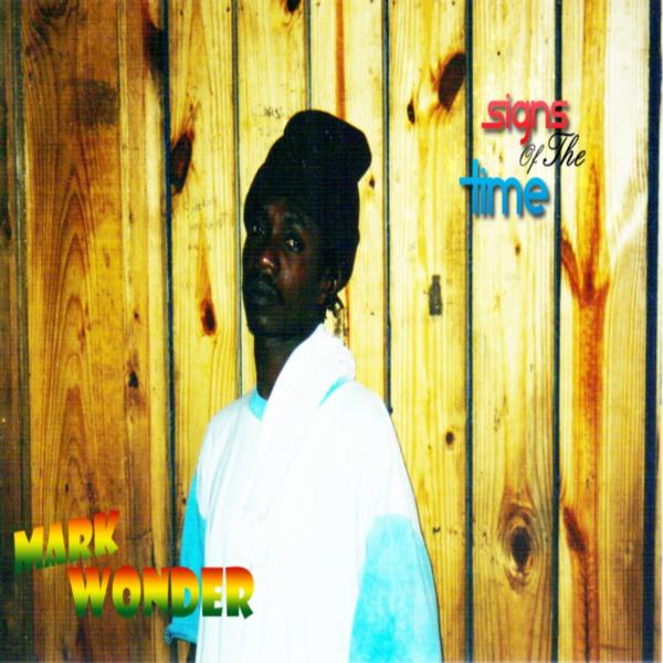 Sign of the Times by Mark Wonder (Album, Reggae): Reviews, Ratings ...