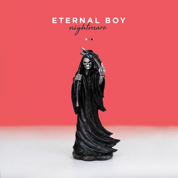 Nightmare by Eternal Boy (Single): Reviews, Ratings, Credits, Song list ...