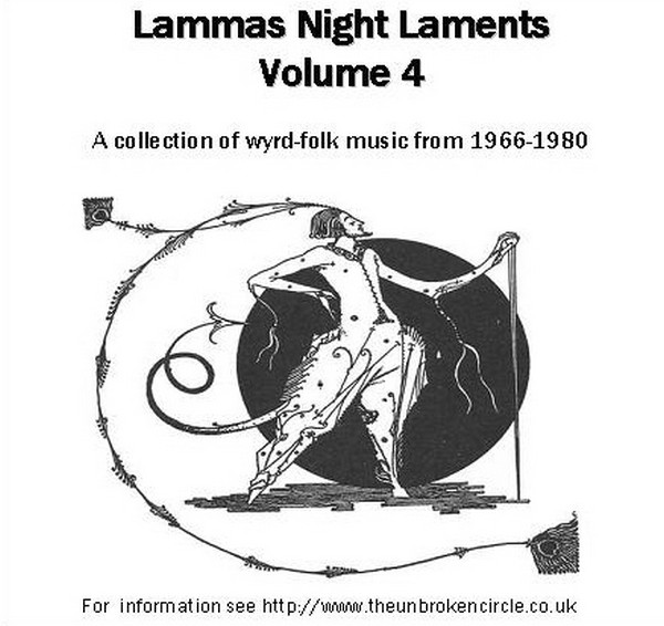 Lammas Night Laments Volume 4: A Collection of Wyrd-Folk Music From ...